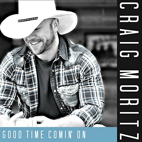 Amazon.com: Good Time Comin' on : Craig Moritz: Digital Music