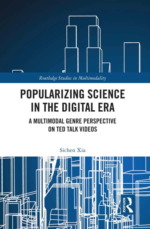 Popularizing Science in the Digital Era: A Multimodal Genre Perspective ...