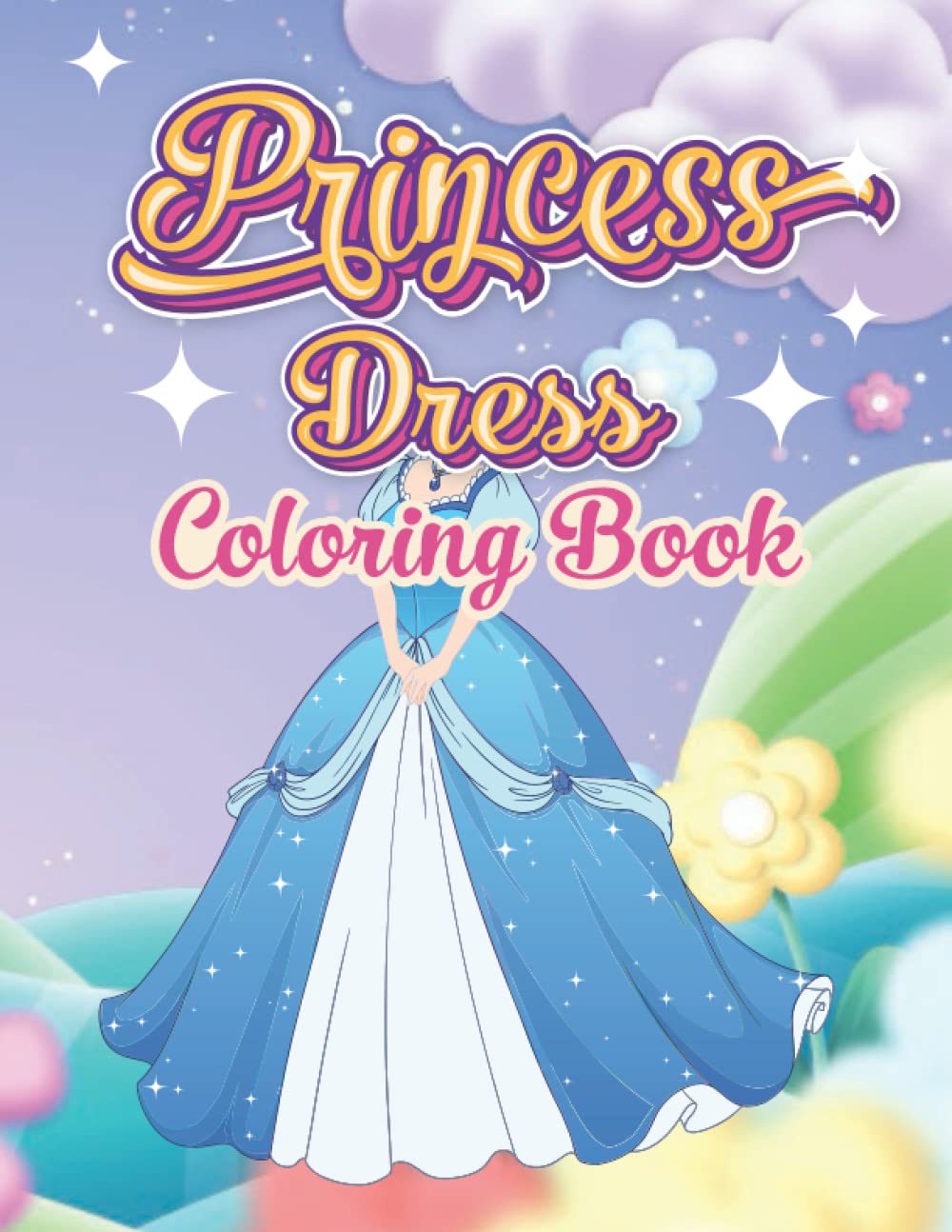 Princess dress coloring book: Wonderful Dresses, Wedding Dresses ...