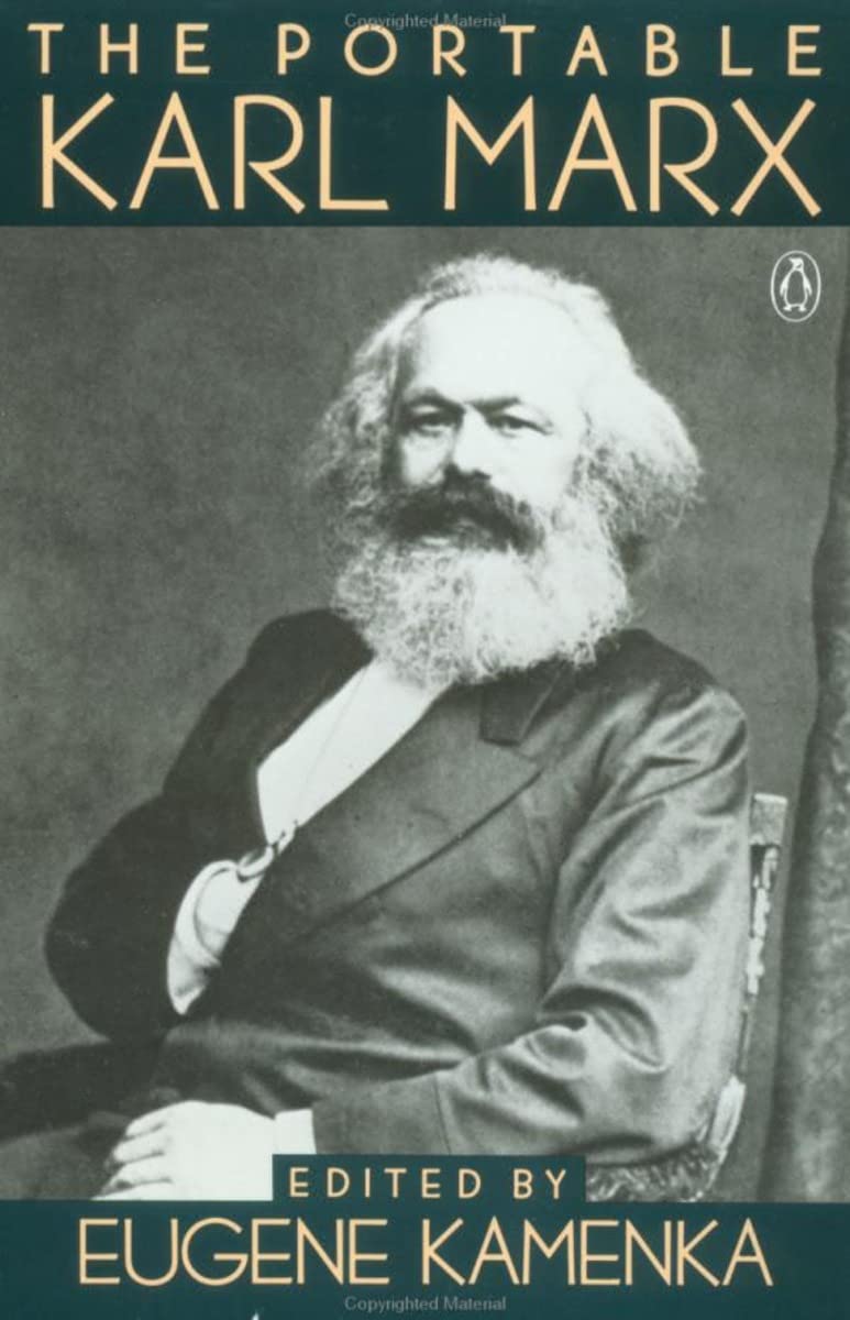 The Portable Karl Marx (Portable Library): Marx, Karl, Kamenka, Eugene ...