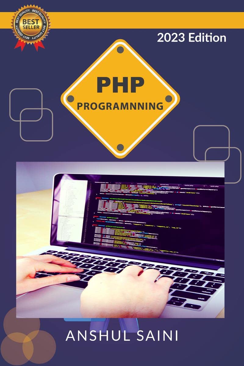PHP : The Complete Reference for Beginners by Anshul Saini