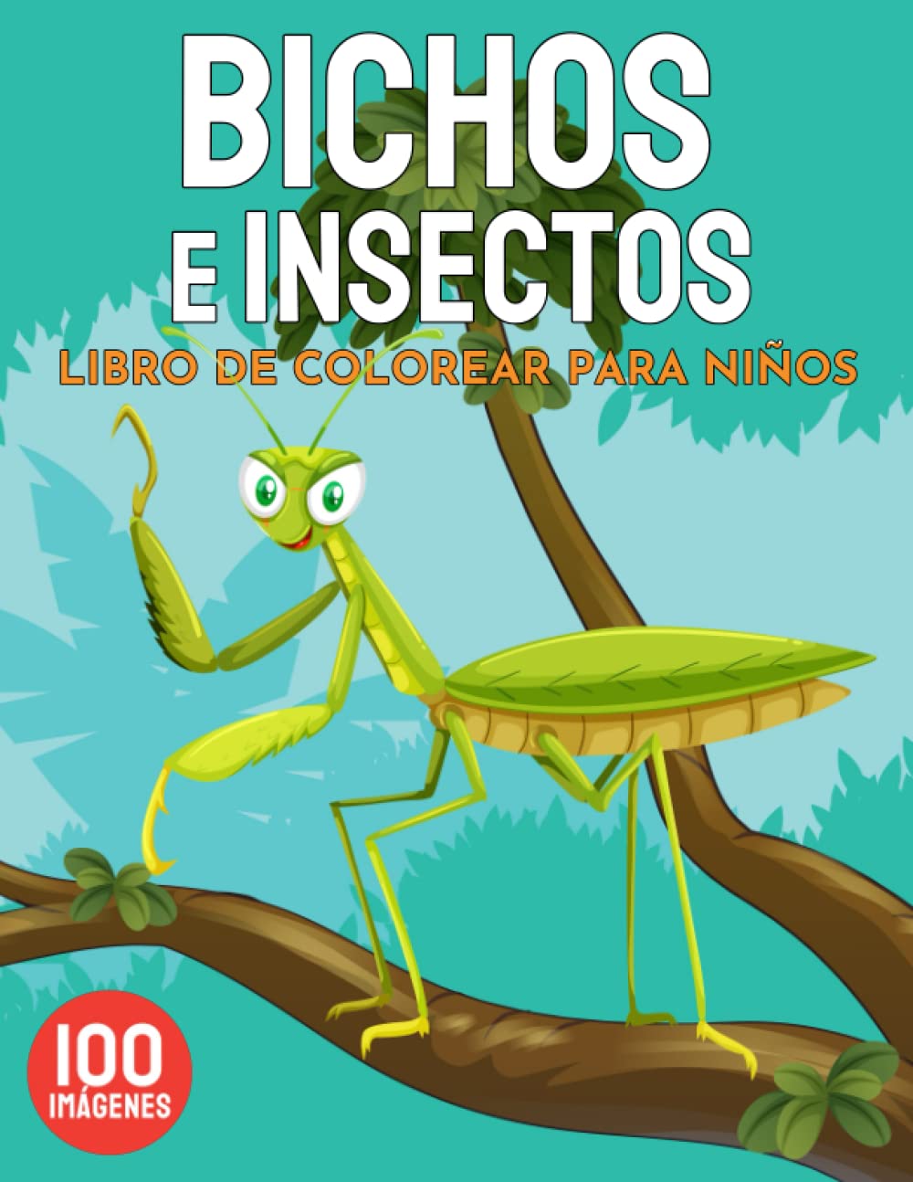 Bichos e Insectos Libro de Colorear para Niños: Una Colección Única de ...