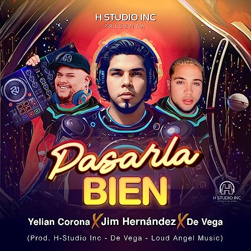 Play Pasarla bien by Jim Hernández, Yelian Corona & De Vega on Amazon Music