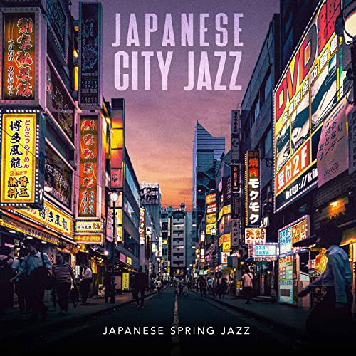 Play Japanese City Jazz by Japanese Spring Jazz on Amazon Music