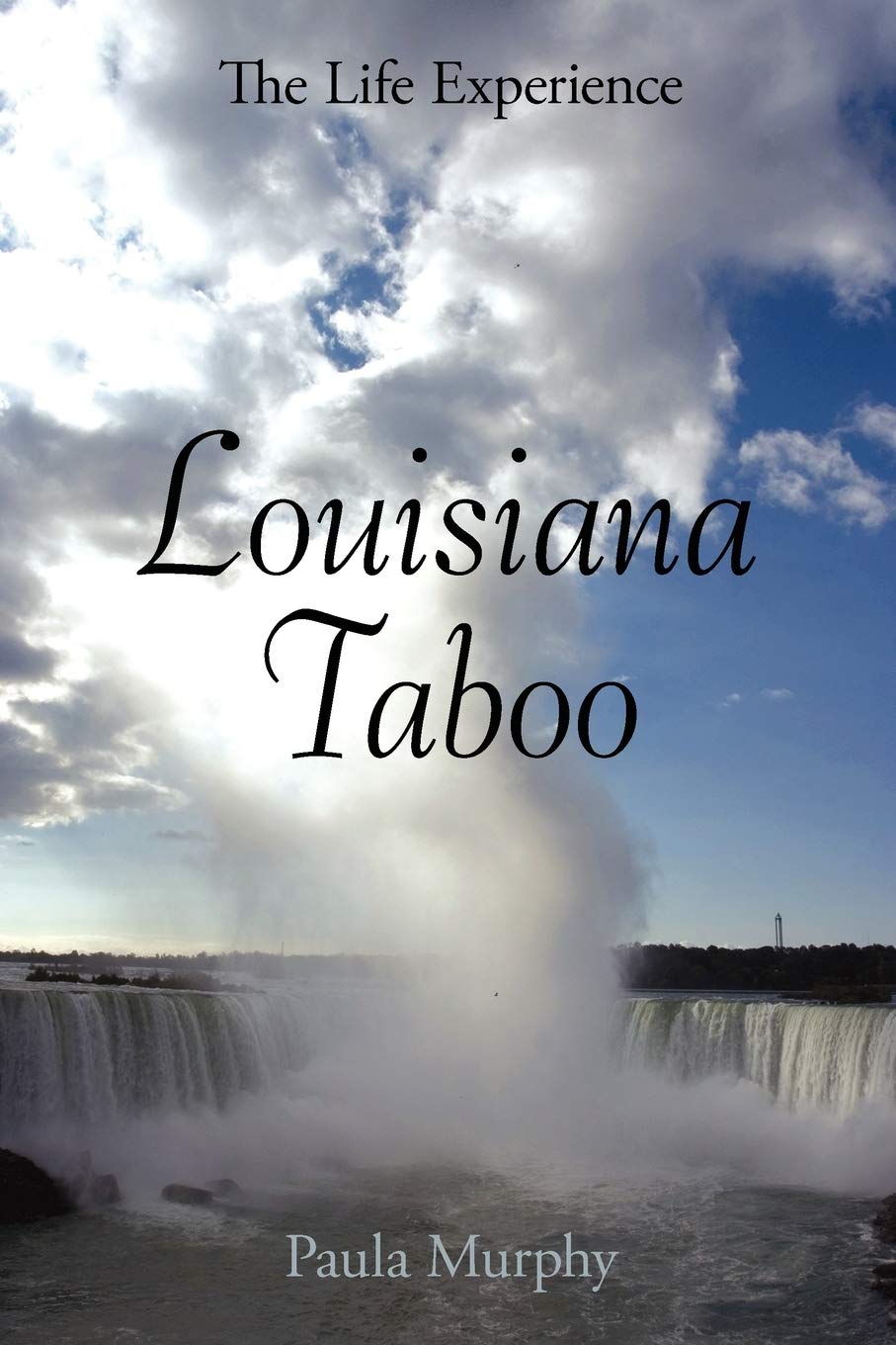 Louisiana Taboo: The Life Experience: Murphy, Paula: 9781420860603 ...