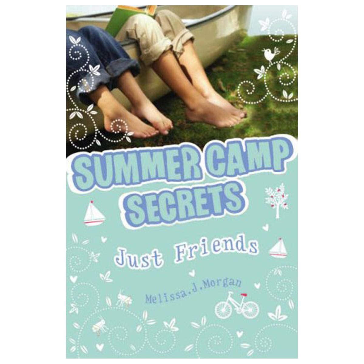 Just My Luck (Summer Camp Secrets): Amazon.co.uk: Morgan, Melissa J ...