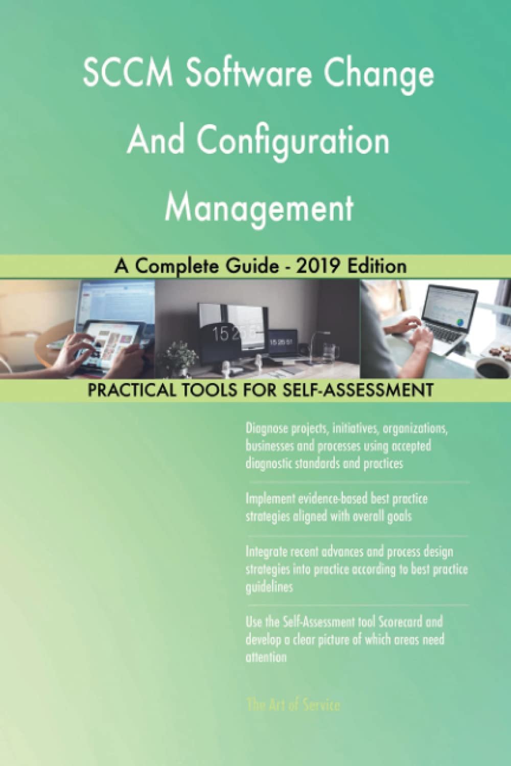 SCCM Software Change And Configuration Management A Complete Guide ...