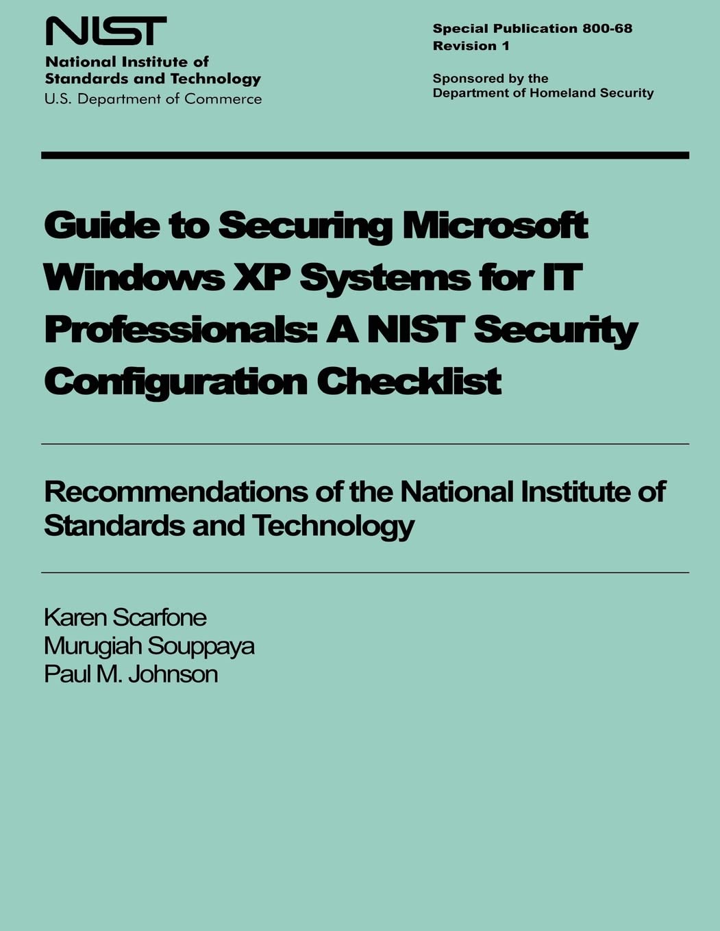 Guide to Securing Microsoft Windows XP Systems for IT Professionals: A ...