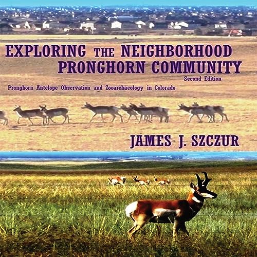 Amazon.com: Exploring the Neighborhood Pronghorn Community: Second ...