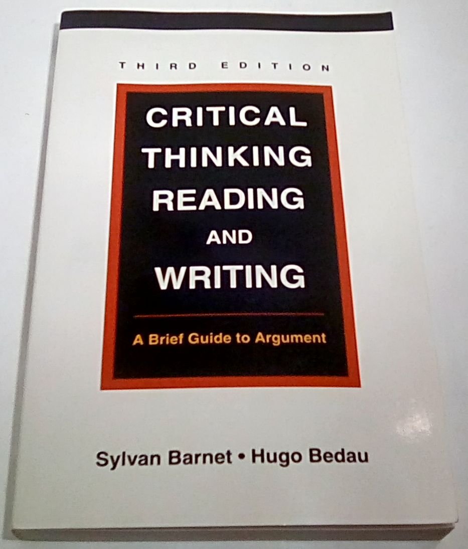 Critical Thinking, Reading and Writing: A Brief Guide to Argument ...