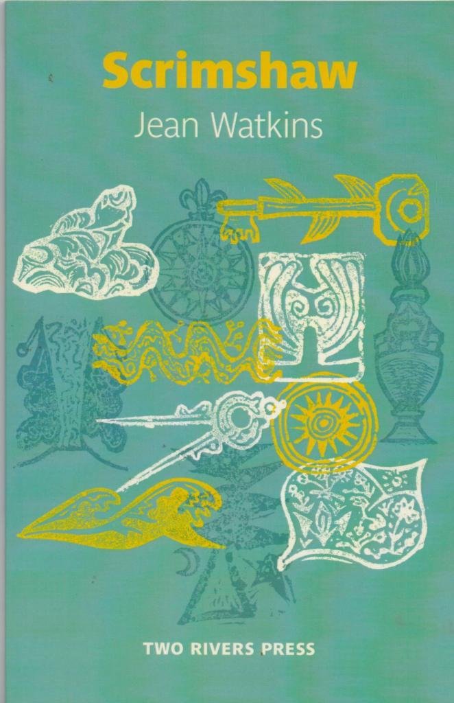 Scrimshaw (Two Rivers Press First Collection Series): Watkins, Jean ...