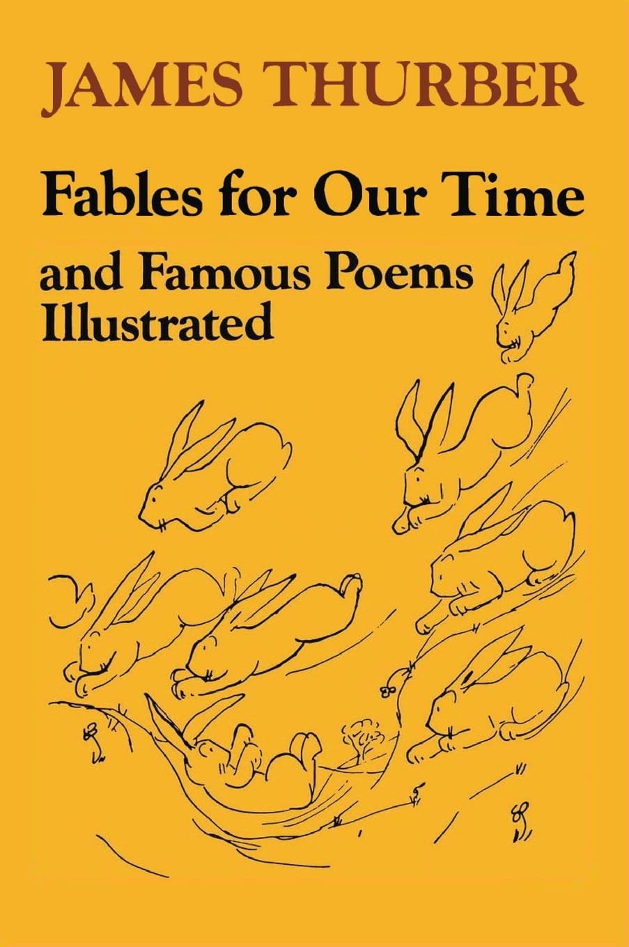 Fables for Our Time and Famous Poems Illustrated: Thurber, James ...