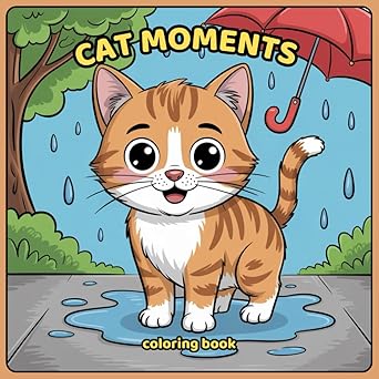 Amazon.com: Cat Moments Coloring Book: Easy designs for Adults, Teens ...