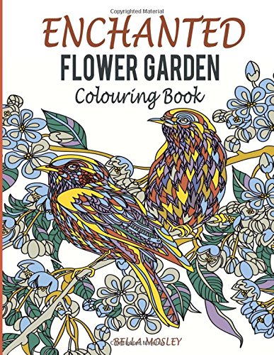 Enchanted Flower Garden Colouring Book: Flowers Adult Colouring Book ...