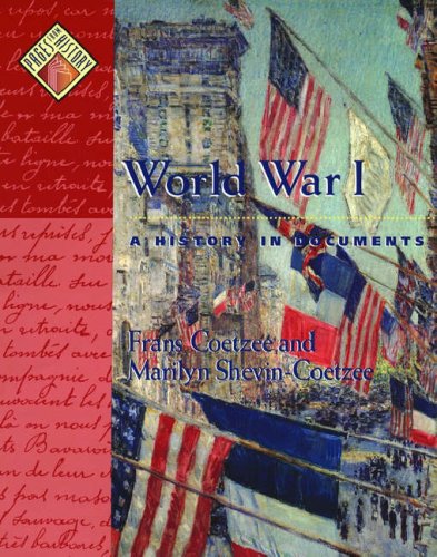 Amazon.com: World War I: A History in Documents (Pages from History ...