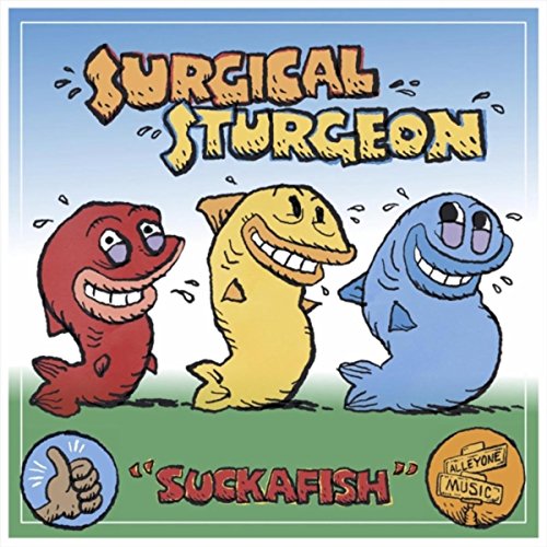 Amazon.com: Suckafish [Explicit] : Surgical Sturgeon: Digital Music