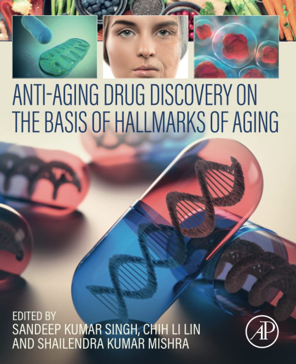 Anti-Aging Drug Discovery on the Basis of Hallmarks of Aging ...