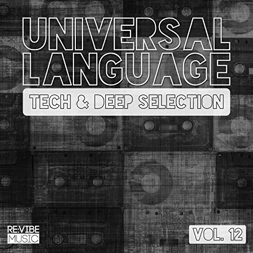 Play Universal Language, Vol. 12 - Tech & Deep Selection by VARIOUS ARTISTS on Amazon Music