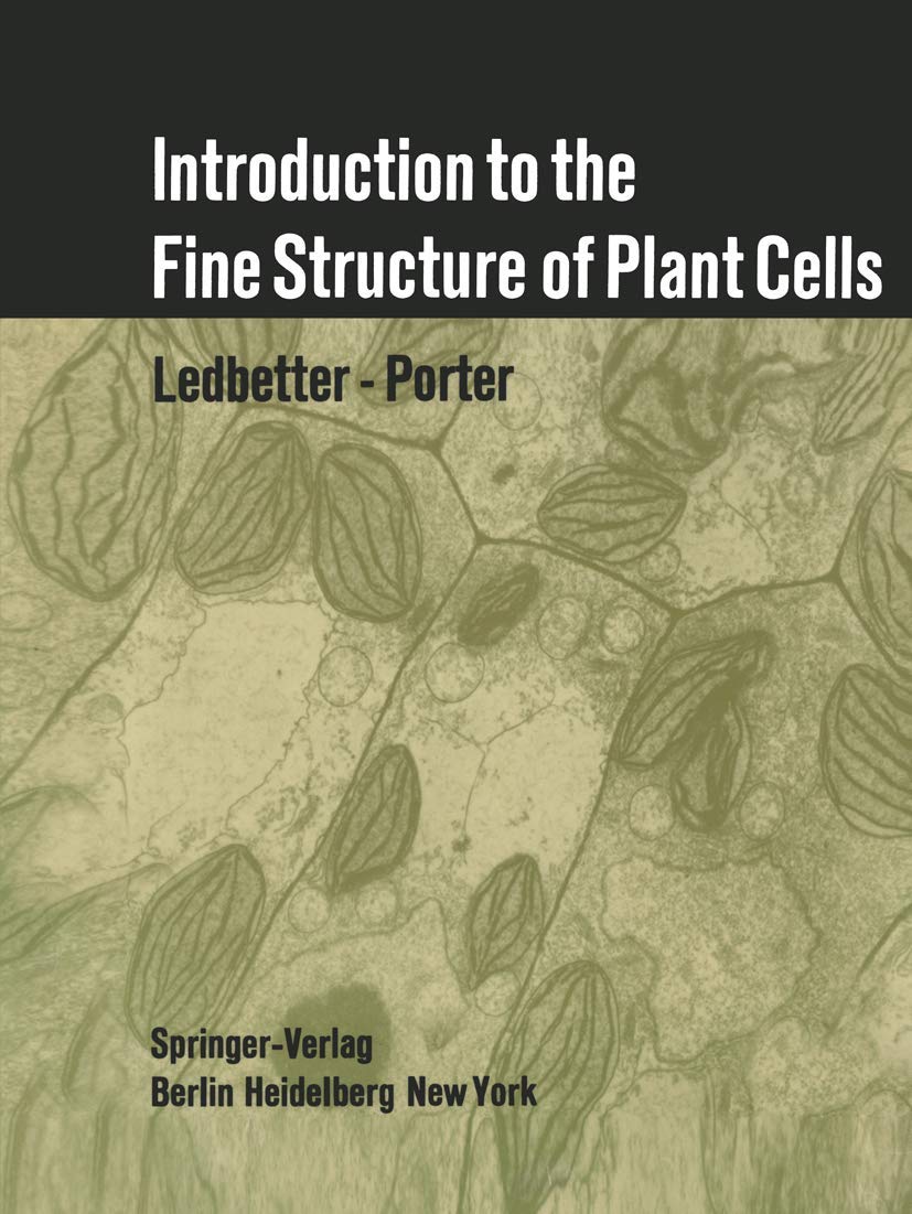 Amazon | Introduction to the Fine Structure of Plant Cells | Ledbetter ...