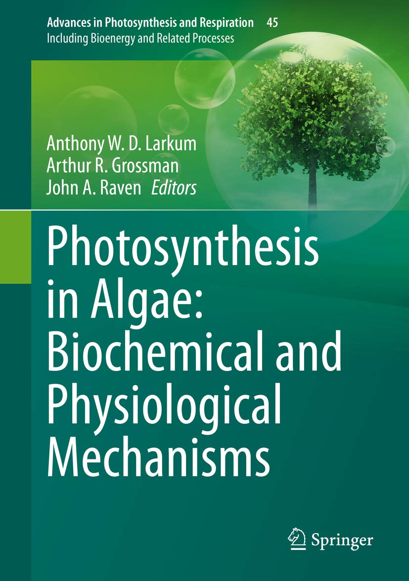 Photosynthesis in Algae: Biochemical and Physiological Mechanisms ...
