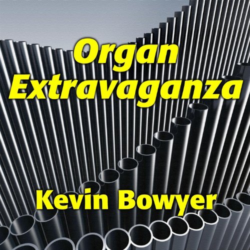 Amazon.com: Organ Extravaganza: 31 Spectacular Gems for the King of ...