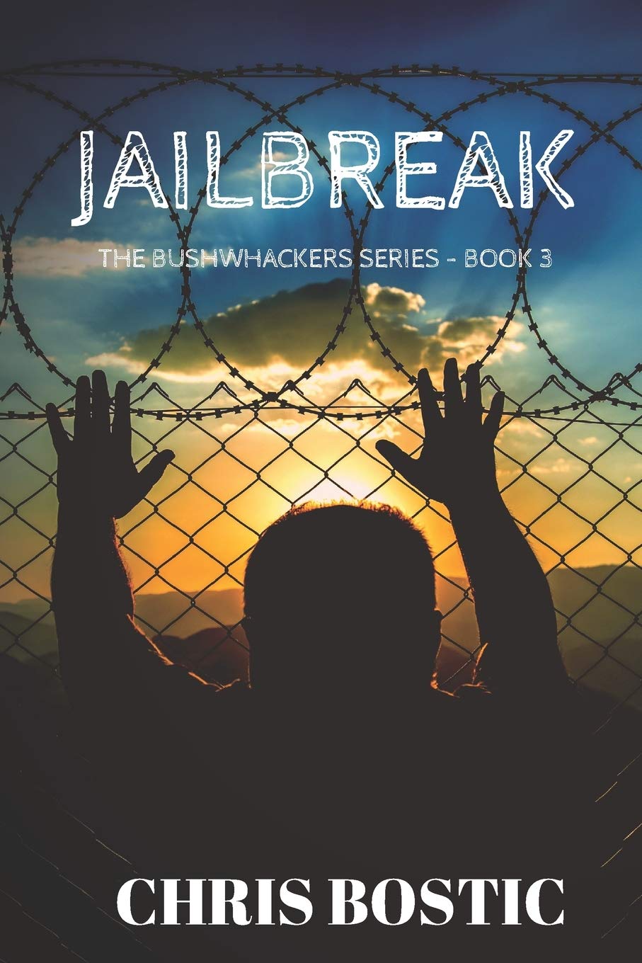 Jailbreak (The Bushwhackers Series): Bostic, Chris: 9781693011436 ...