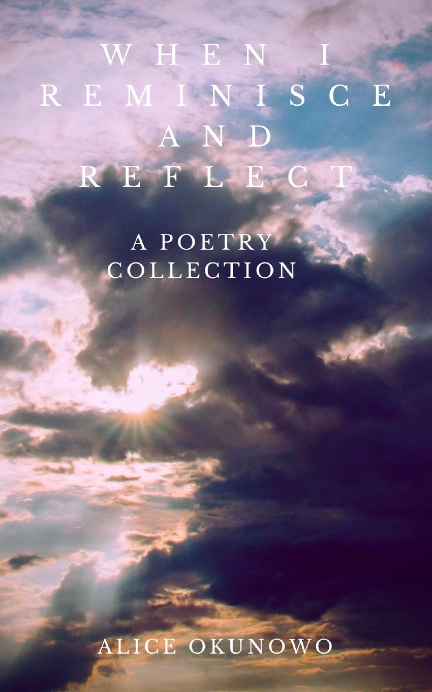 Amazon.com: When I Reminisce and Reflect: A Poetry Collection ...