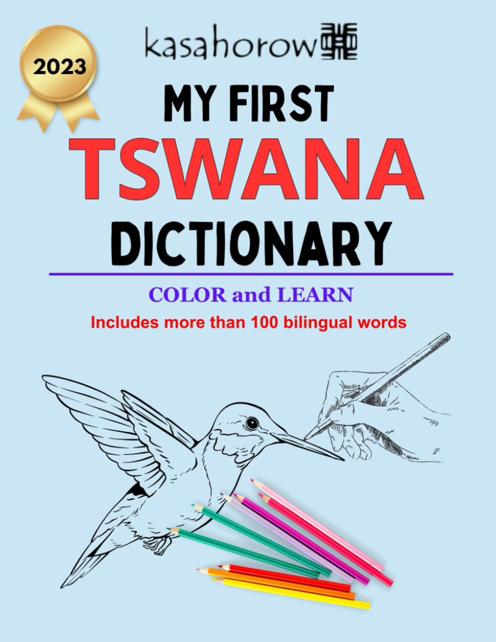 My First Tswana Dictionary: Colour and Learn Tswana (Connect in Tswana ...