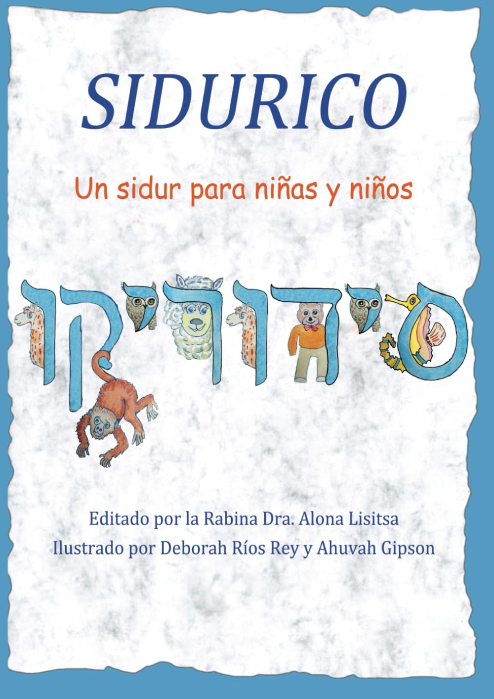 Sidurico: Un sidur para niñas y niños (Spanish Edition): Lisitsa, Dra ...