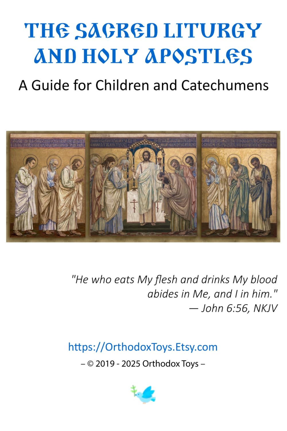 Sacred Liturgy and the Holy Apostles: A Guide for Children and ...