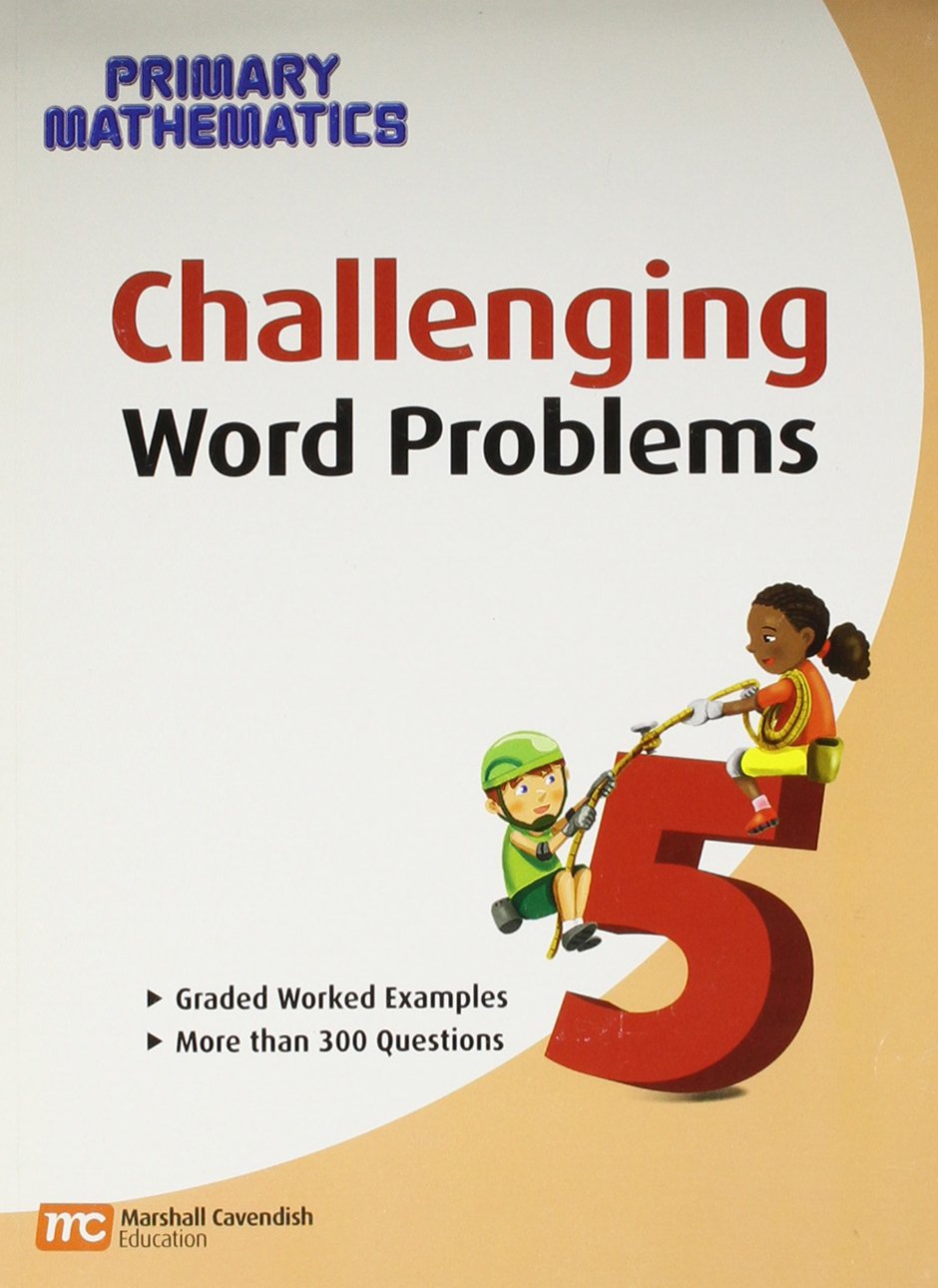 Challenging Word Problems, Grade 5 (Primary Mathematics): David ...