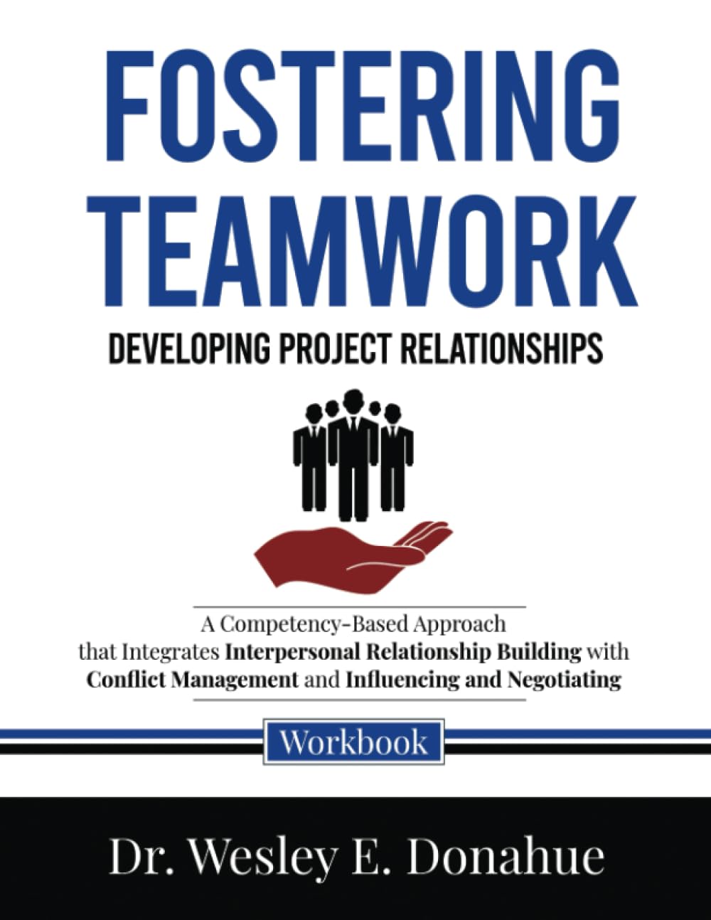 Amazon.com: Fostering Teamwork: Developing Project Relationships: A ...