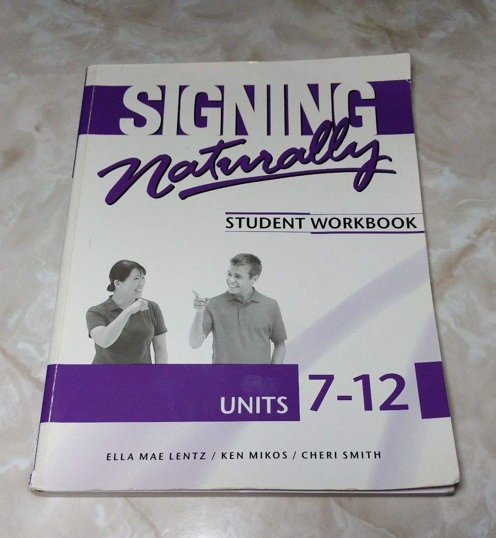 Signing Naturally Units 7-12: Cheri Smith: 9781581212211: Amazon.com: Books