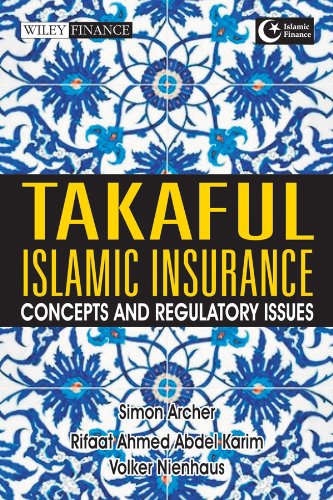 Takaful Islamic Insurance: Concepts and Regulatory Issues (Wiley ...