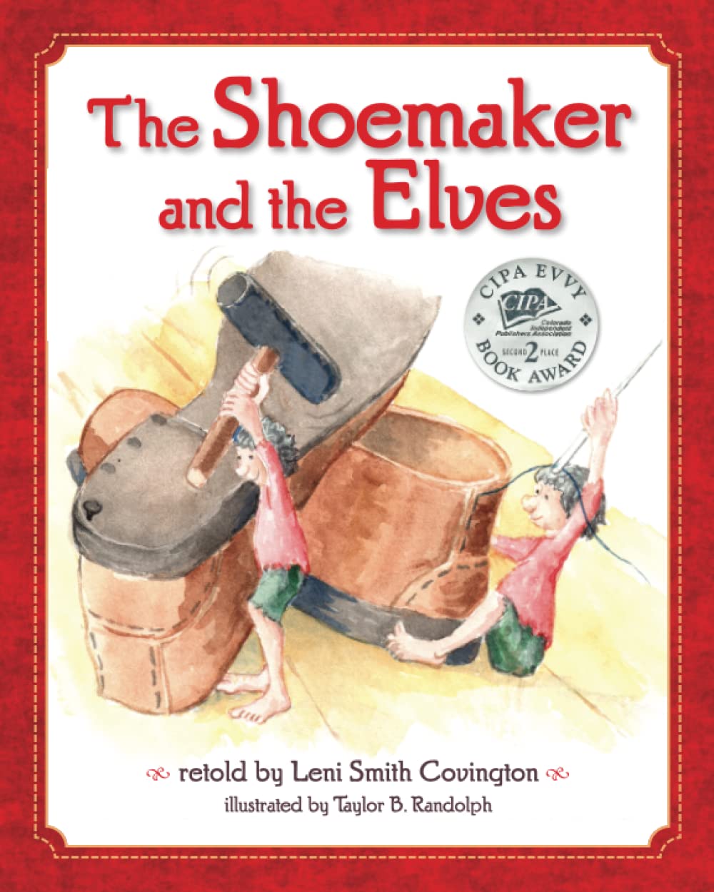 The Shoemaker and the Elves: Covington, Leni Smith, Randolph, Taylor B ...