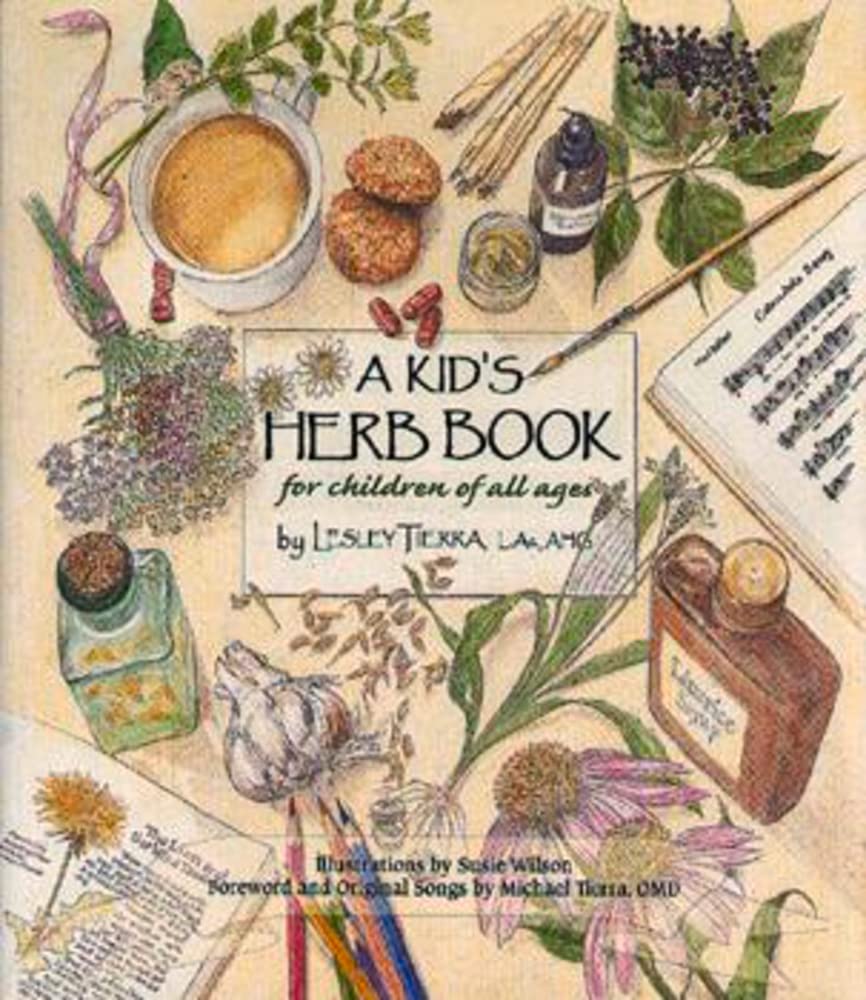 A Kid's Herb Book: For Children of All Ages: Amazon.co.uk: Tierra ...