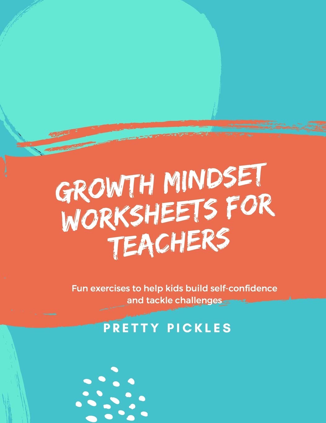 Buy Growth Mindset Worksheets for Teachers: Fun exercises to help kids ...