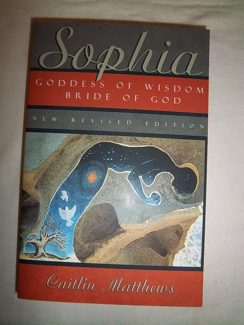 Sophia: Goddess of Wisdom, Bride of God: Matthews, Caitlín ...
