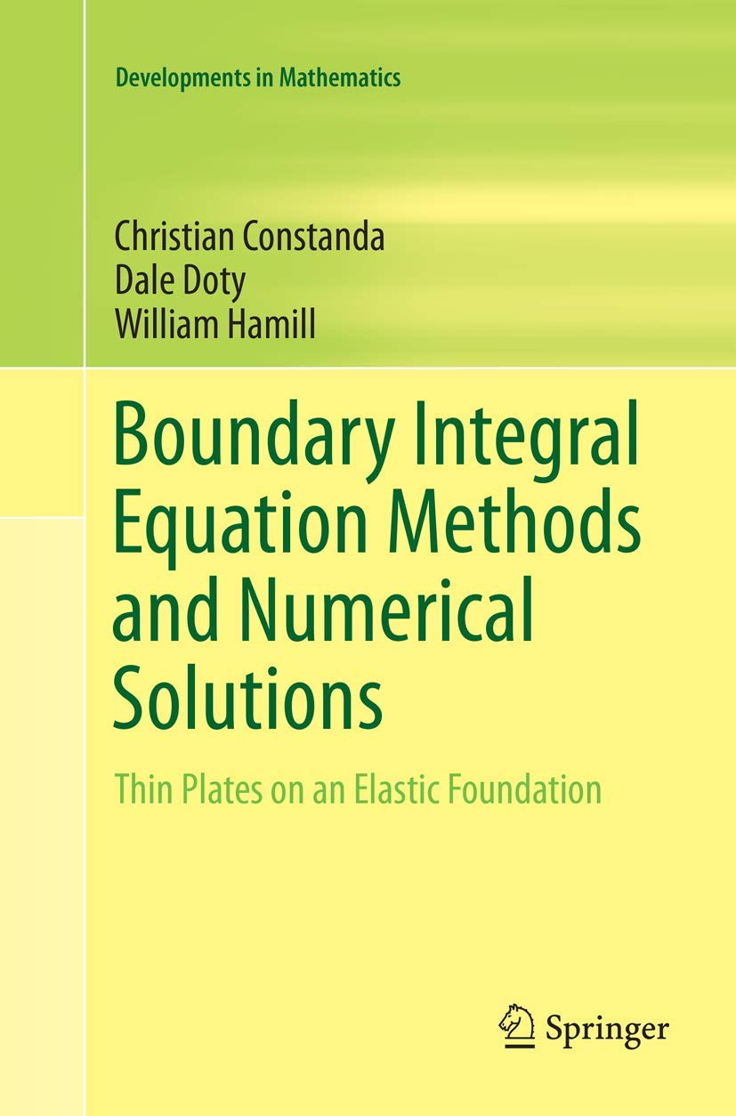 Boundary Integral Equation Methods and Numerical Solutions: Thin Plates ...