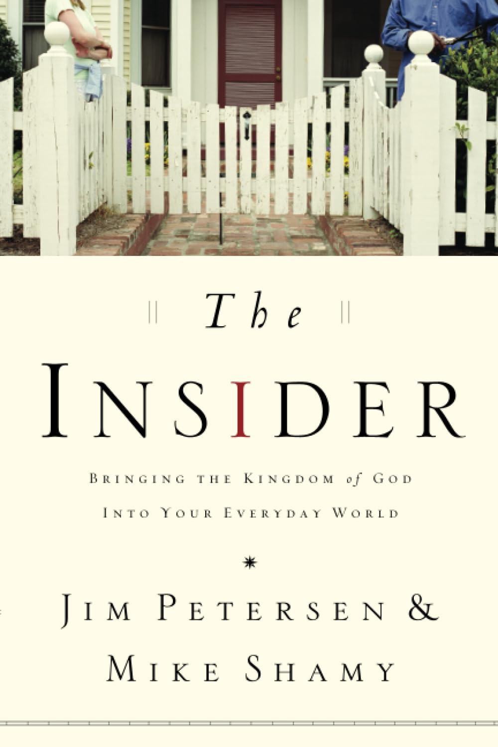 The Insider: Jim Petersen, Mike Shamy: 9781576833384: Amazon.com: Books