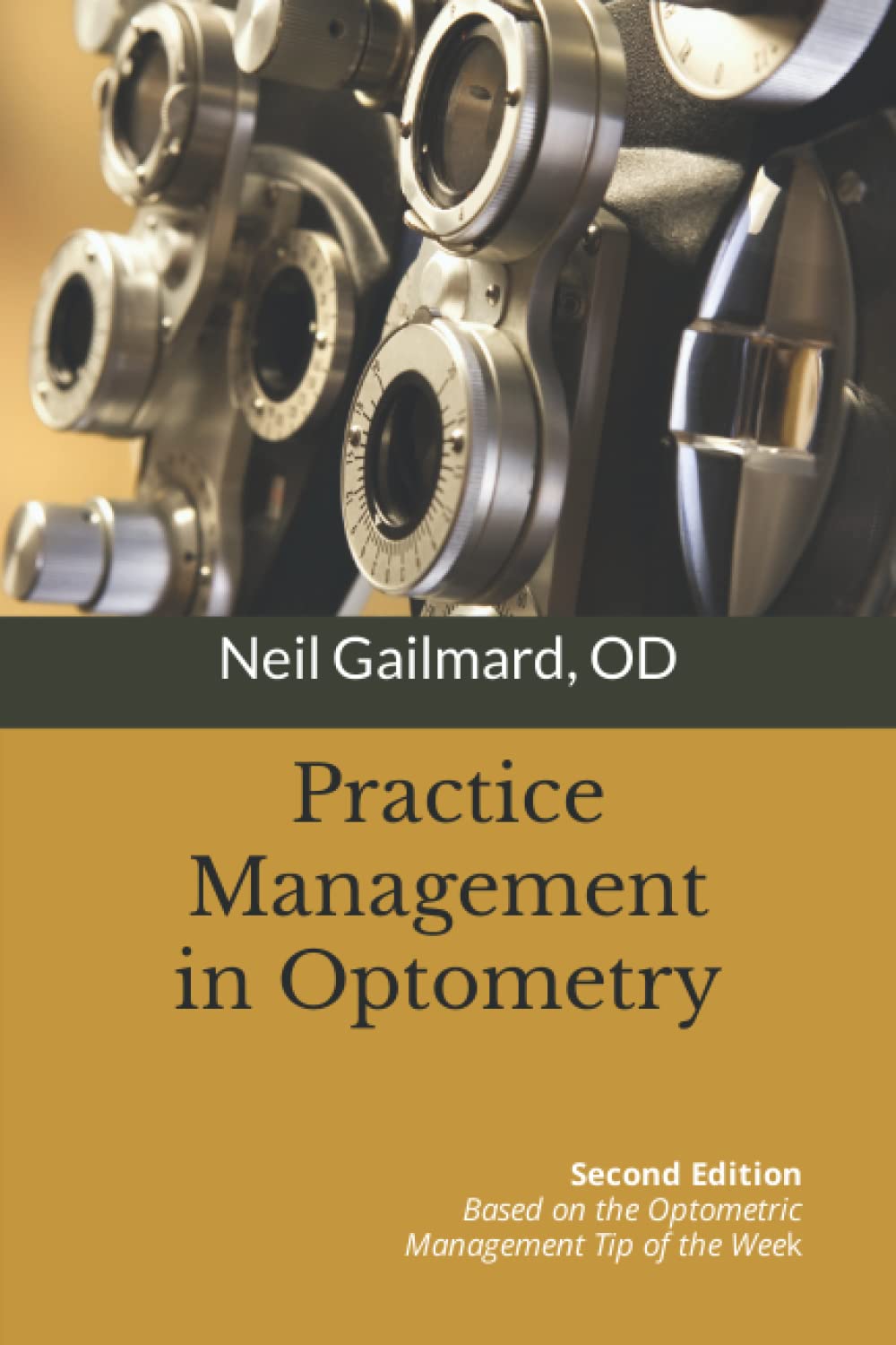 Practice Management in Optometry: Second Edition: 9780999133675 ...