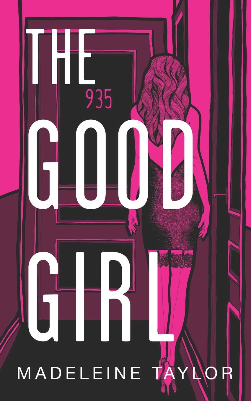 Amazon.com: The Good Girl: 9781916265301: Taylor, Madeleine: Books