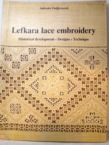 Lefkara Lace Embroidery: Historical Development - Designs - Technique ...