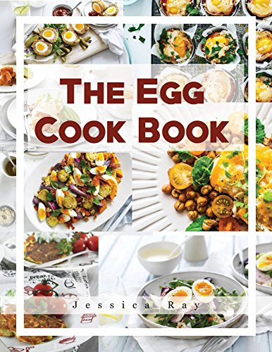 The Egg Cook Book eBook : Ray, Jessica: Amazon.in: Kindle Store
