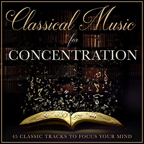 Amazon MusicでVARIOUS ARTISTSのClassical Music for Concentration and ...