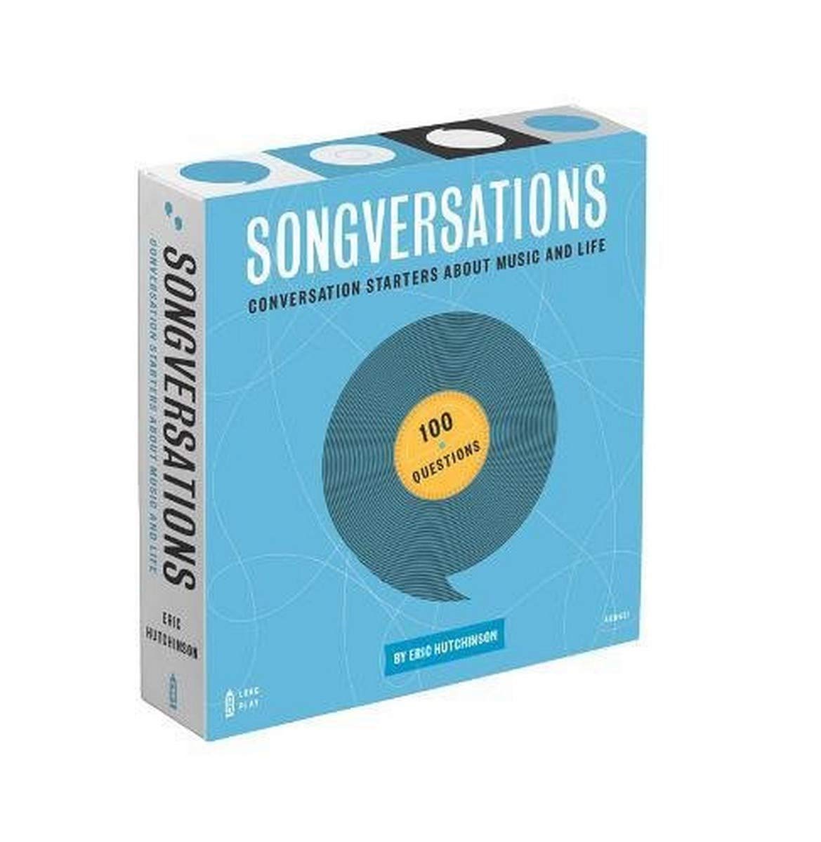 Songversations: Conversation Starters about Music and Life (100 ...