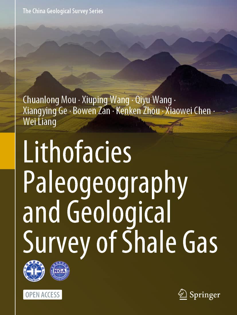 Lithofacies Paleogeography and Geological Survey of Shale Gas (The ...