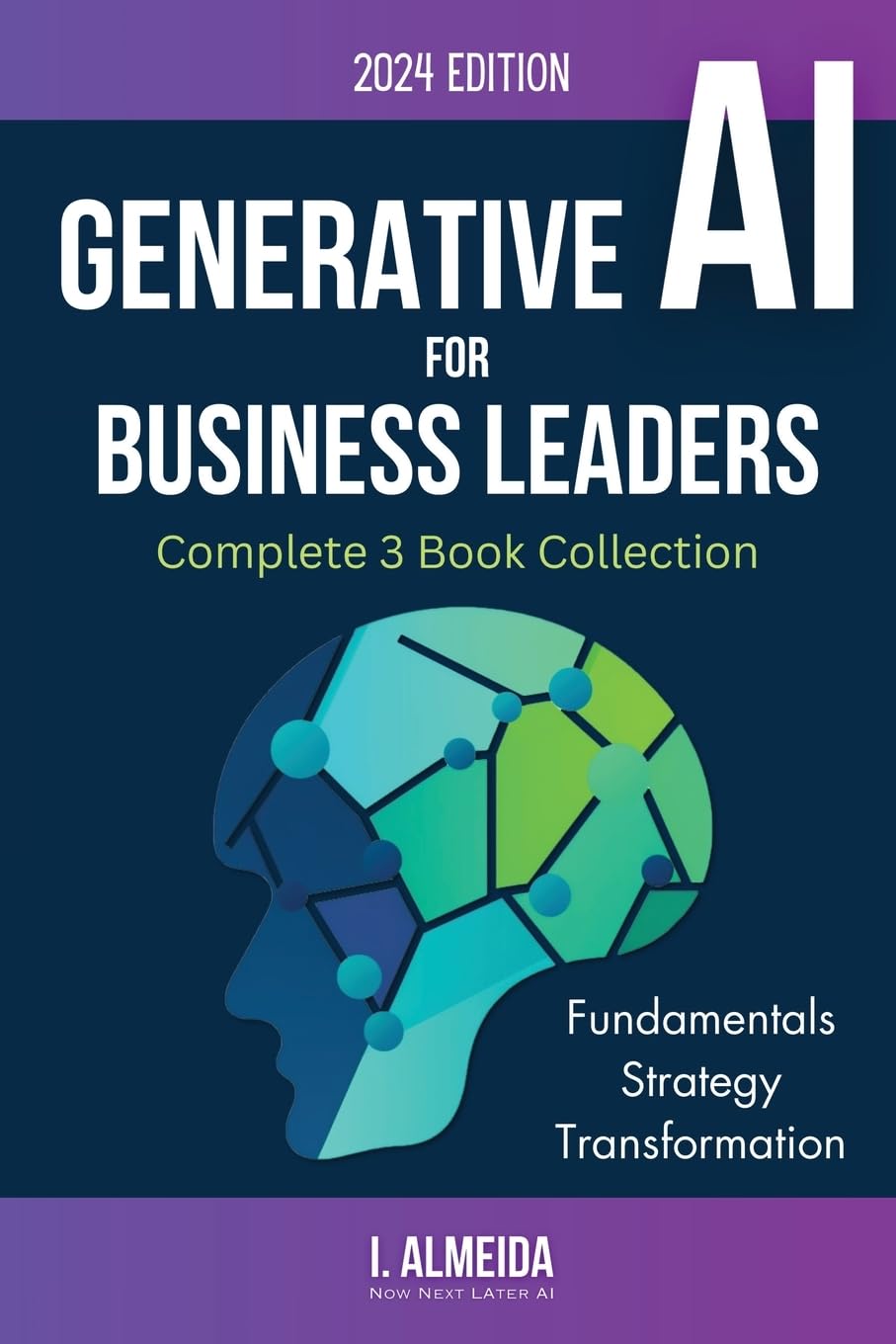 Generative AI For Business Leaders: Collection (Byte-sized Learning ...