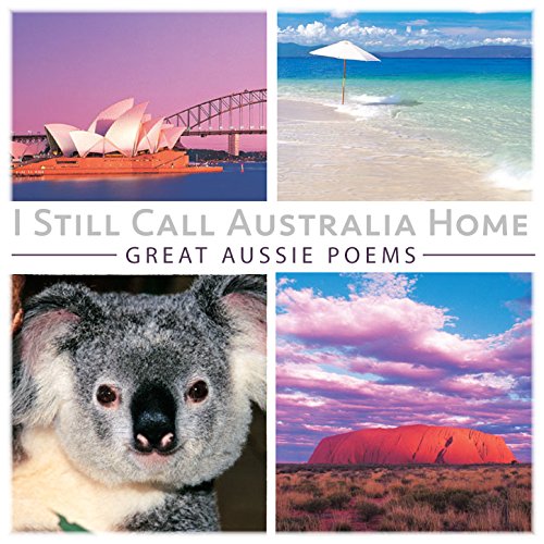 Reproducir I Still Call Australia Home: Great Aussie Poems de VARIOUS ...