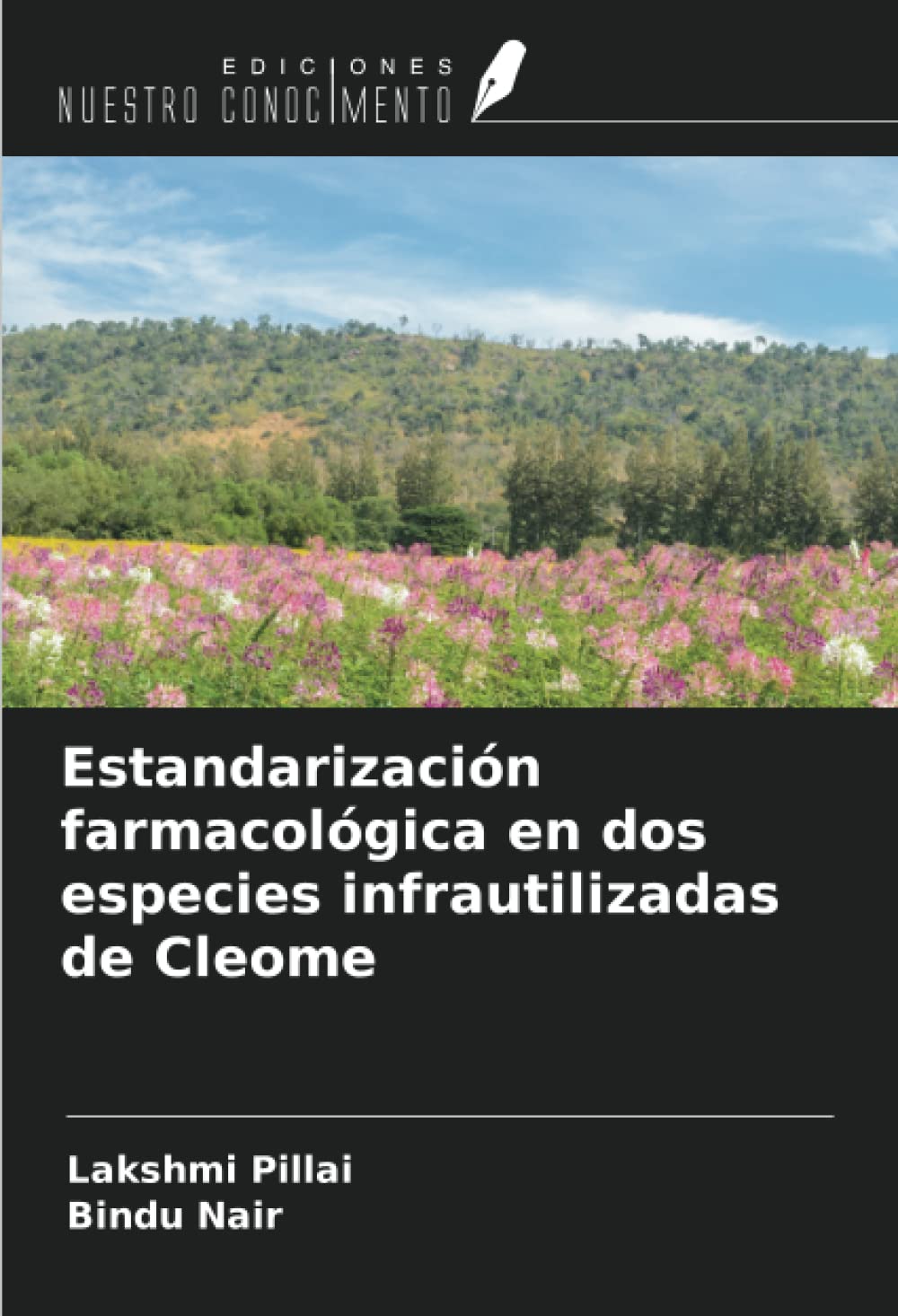 Buy Estandarización farmacológica en dos especies infrautilizadas de Cleome Online at ...